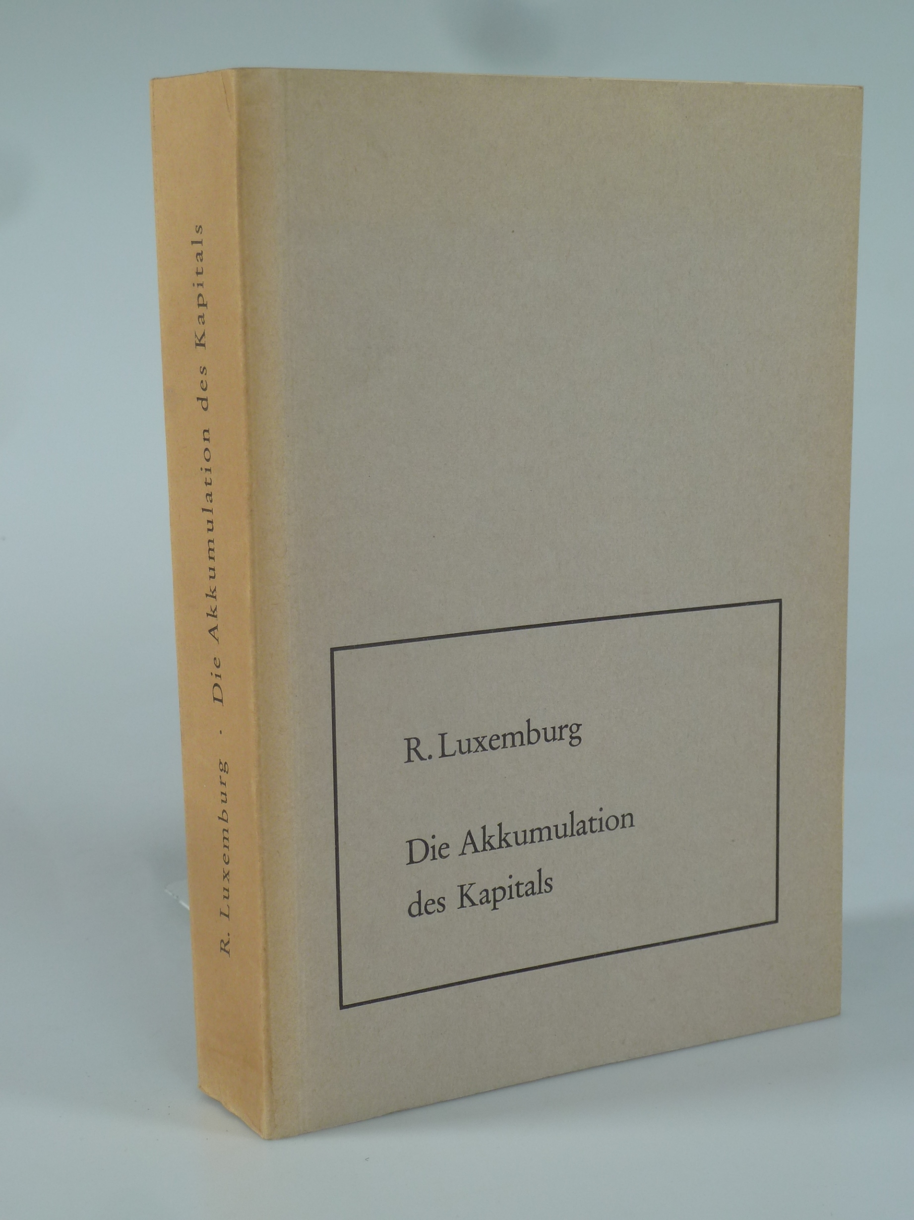 die akkumulation des kapitals von luxemburg - ZVAB die akkumulation des kapitals von luxemburg - ZVAB