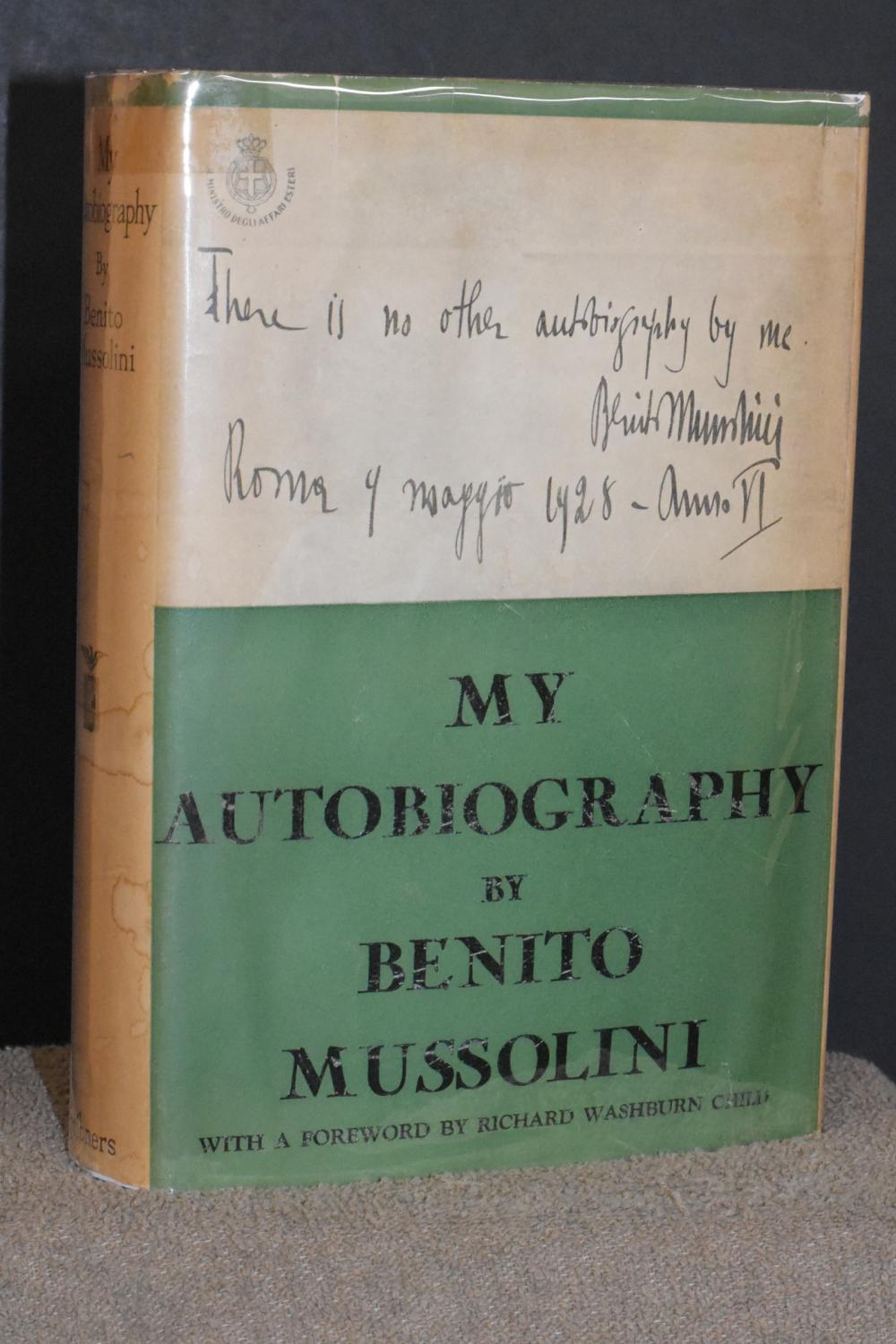 My Autobiography Benito Mussolini Autobiography,World War I,World War ...