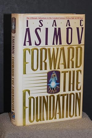 Forward the Foundation by Asimov Isaac, First Edition - AbeBooks