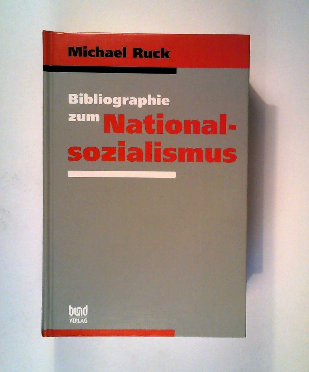 bibliographie zum nationalsozialismus von ruck michael - ZVAB