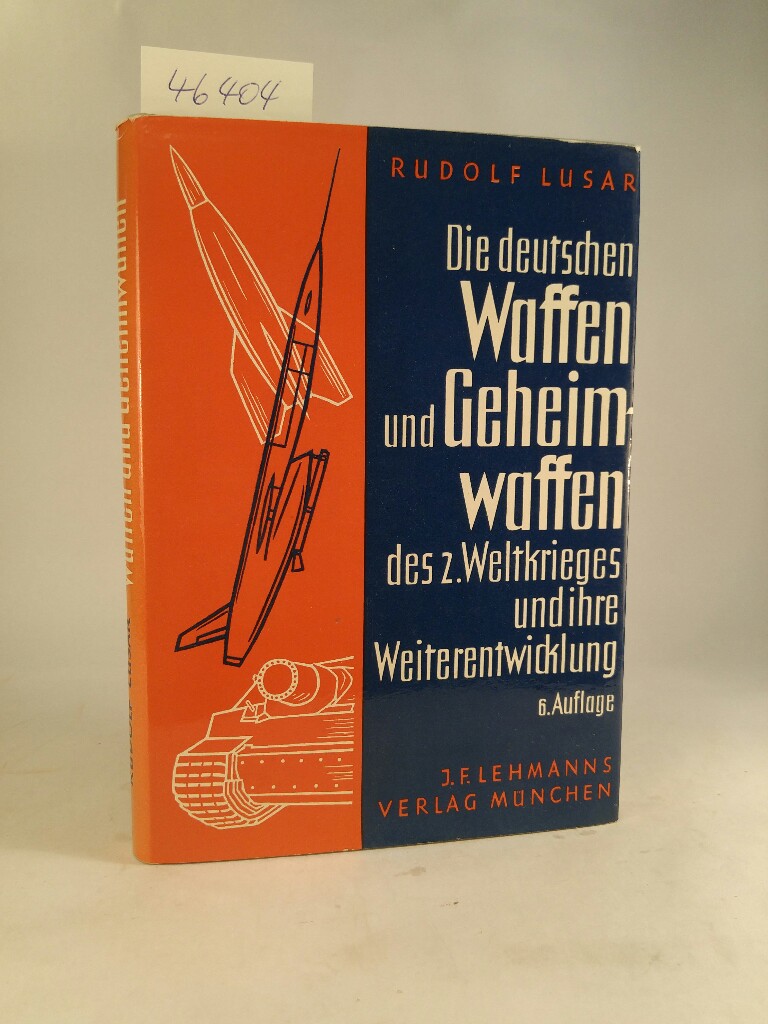 die deutschen waffen und von rudolf lusar - ZVAB