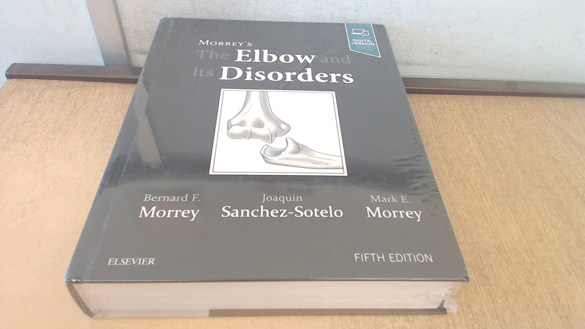Morreys The Elbow and Its Disorders, 5e Morrey MD, Bernard F. | Barnebys