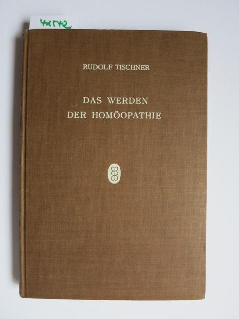 geschichte der homoeopathie von tischner - ZVAB