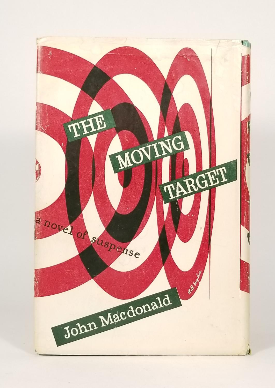 The Moving Target by Macdonald, John (Ross): Very Good Hardcover (1949 ...