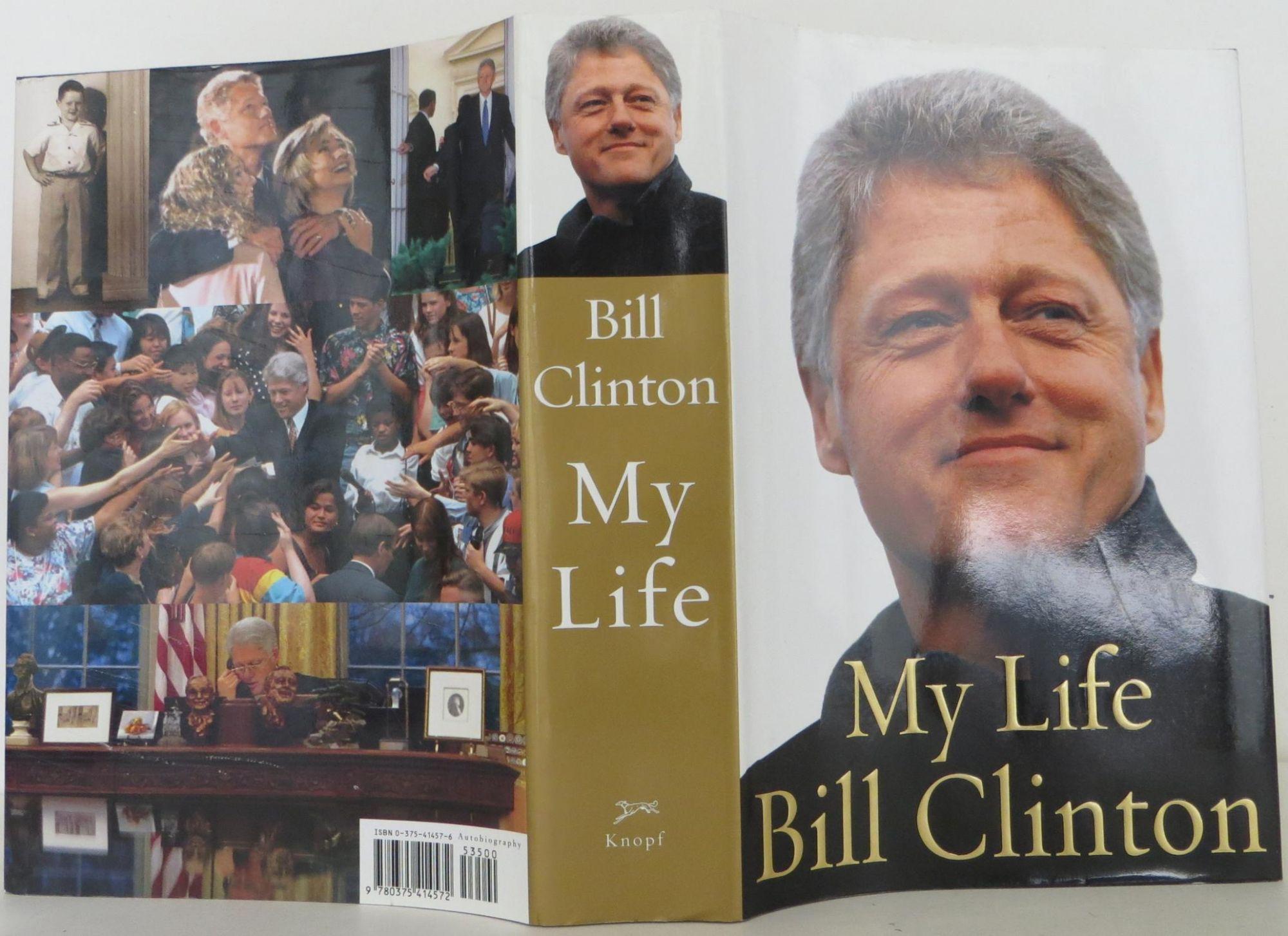 My Life by Clinton, Bill: Fine Hardcover (2004) 1st Edition., Signed by ...