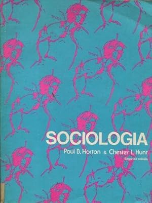 Sociologia Paul B Horton Chester L Hunt - AbeBooks