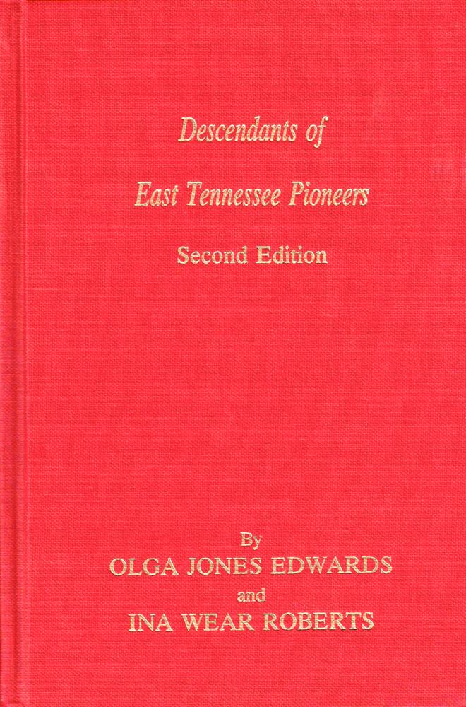 Descendants of East Tennessee Pioneers Olga Jones Edwards... | Barnebys
