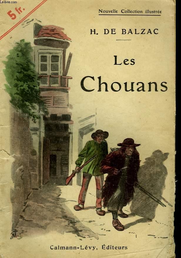 LES CHOUANS. NOUVELLE COLLECTION ILLUSTREE N° 91. par DE BALZAC HONORE ...