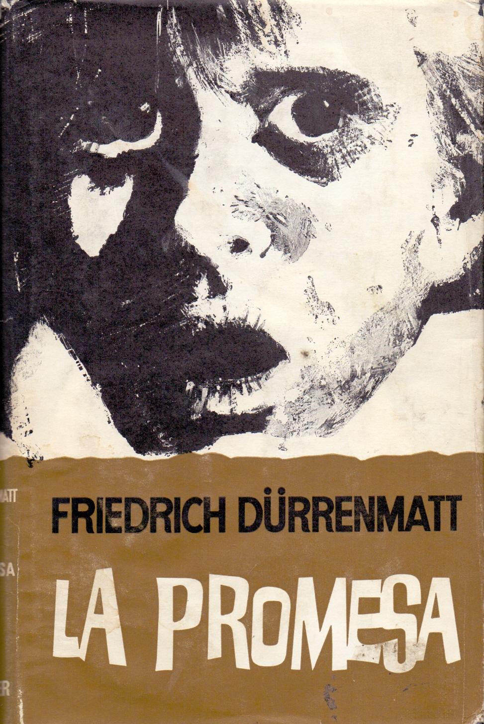 LA PROMESA FRIEDRICH DURRENMATT PDF LA PROMESA FRIEDRICH DURRENMATT PDF