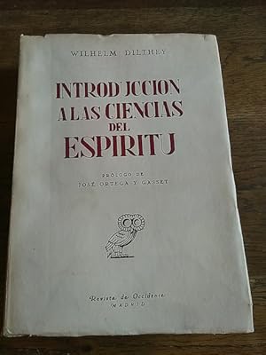 introducción a las ciencias del espíritu de dilthey wilhelm - Iberlibro