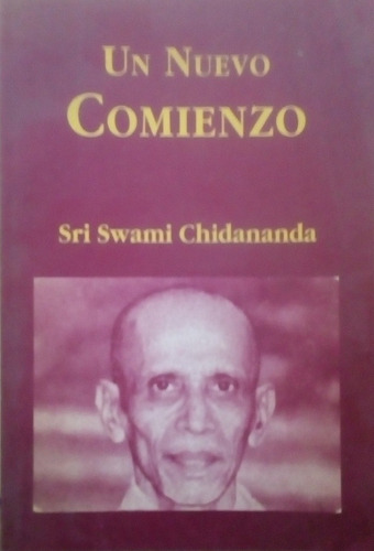 un nuevo comienzo sri swami chidananda SRI Swami Chidananda | Barnebys