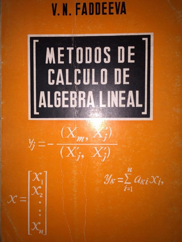 metodos de calculo de algebra lineal fadeeva FADDEEVA | Barnebys
