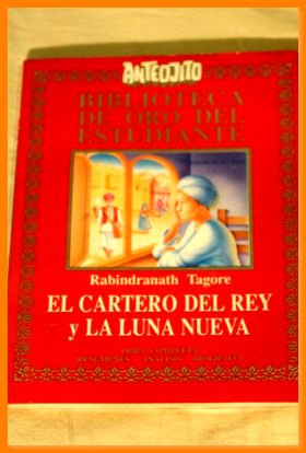 el cartero del rey y la luna nueva rabindranath tagore Rabindranath ...