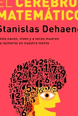 cerebro matematico el Ed. 2016 Dehaene | Barnebys