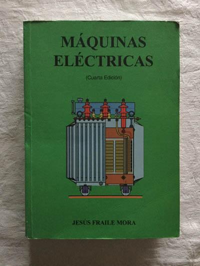 Máquinas Eléctricas By Jesús Fraile Mora Libros Ambigú