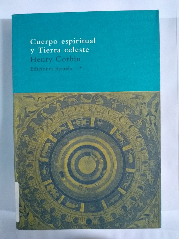 Cuerpo espiritual y tierra celeste Henry Corbin Ensayo | Barnebys