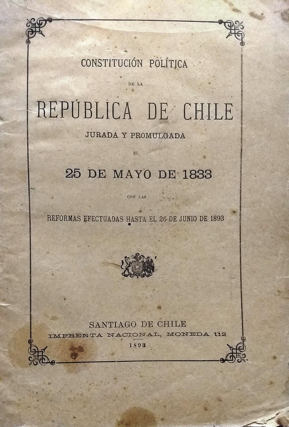 Constitución Política de la República de Chile jurada y promulgada el ...