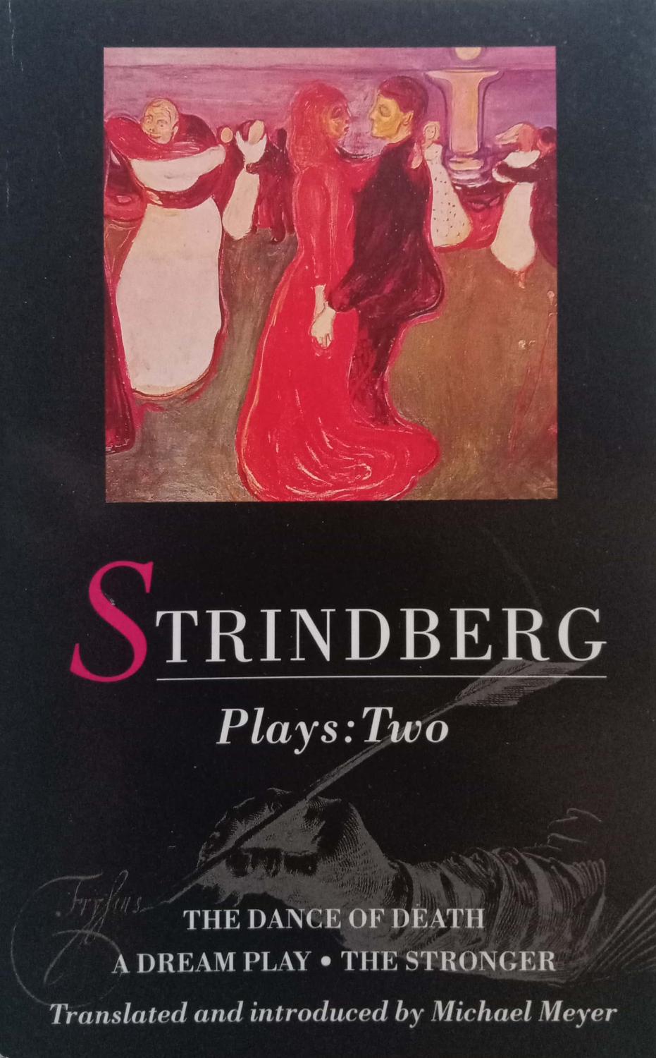 Plays: Two (The Dance of Death; A Dream Play; The Stronger) by ...