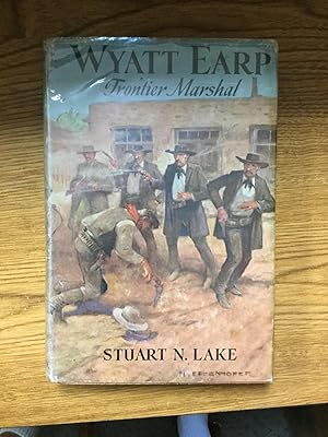 Wyatt Earp Frontier Marshal by Stuart Lake - AbeBooks