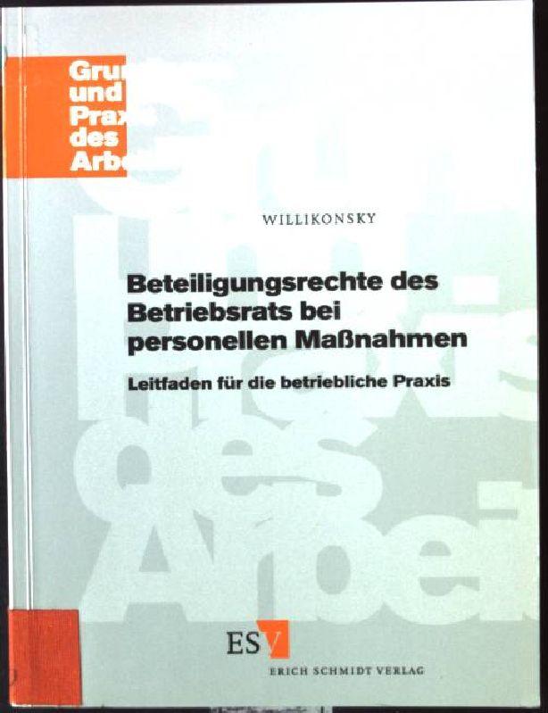 die beteiligungsrechte des betriebsrats - ZVAB die beteiligungsrechte des betriebsrats - ZVAB
