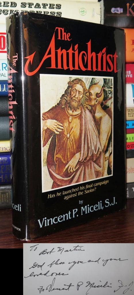 THE ANTICHRIST Signed 1st by Miceli, Vincent P.: Hardcover (1981) First ...