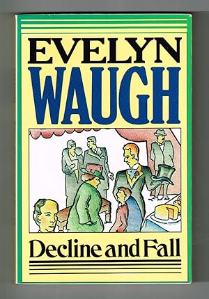Decline and Fall by Evelyn Waugh - AbeBooks