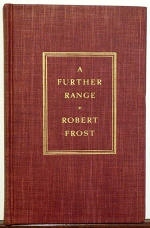 A Further Range by Robert Frost, First Edition - AbeBooks