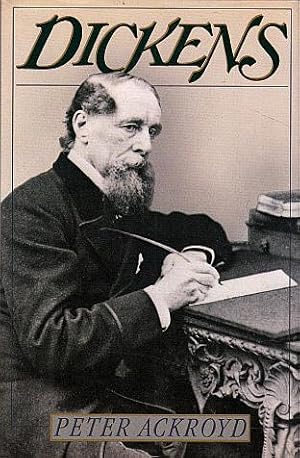 Dickens by Ackroyd Peter, First Edition - AbeBooks