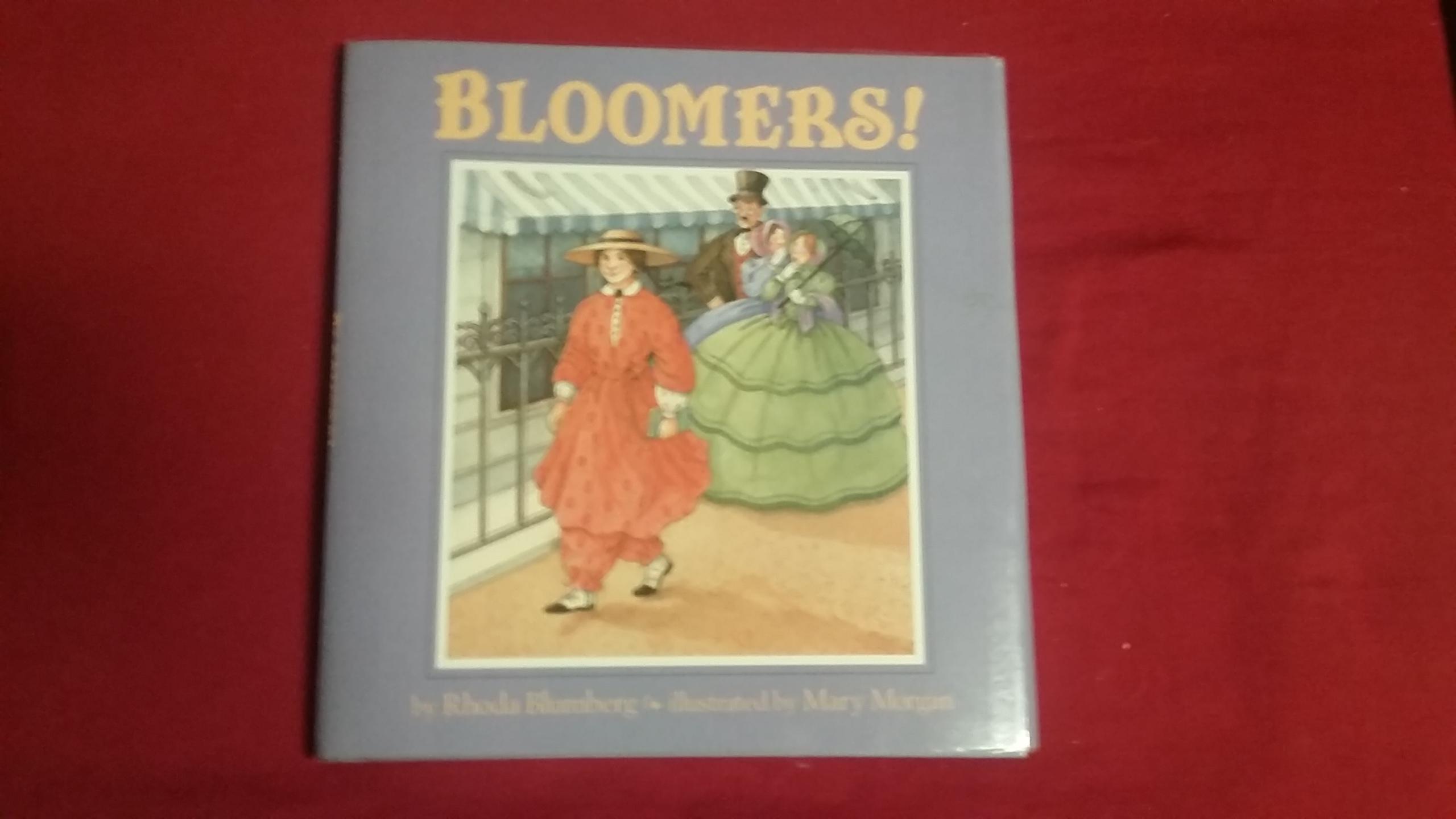 BLOOMERS by Blumberg, Rhoda: Good Pictorial Cover (1993) First Edition ...