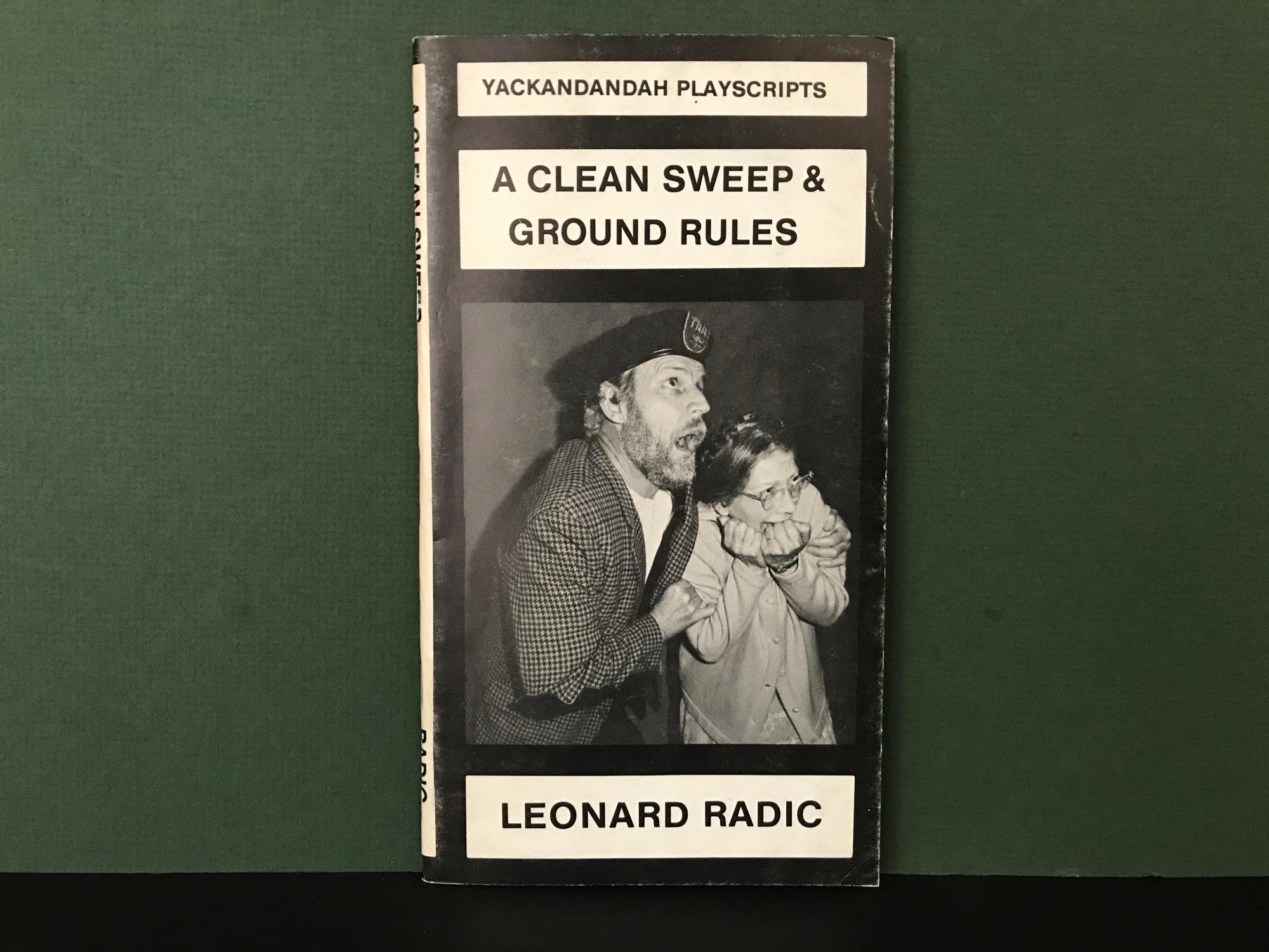 A Clean Sweep & Ground Rules: Two Plays by Radic, Leonard: Very Good ...