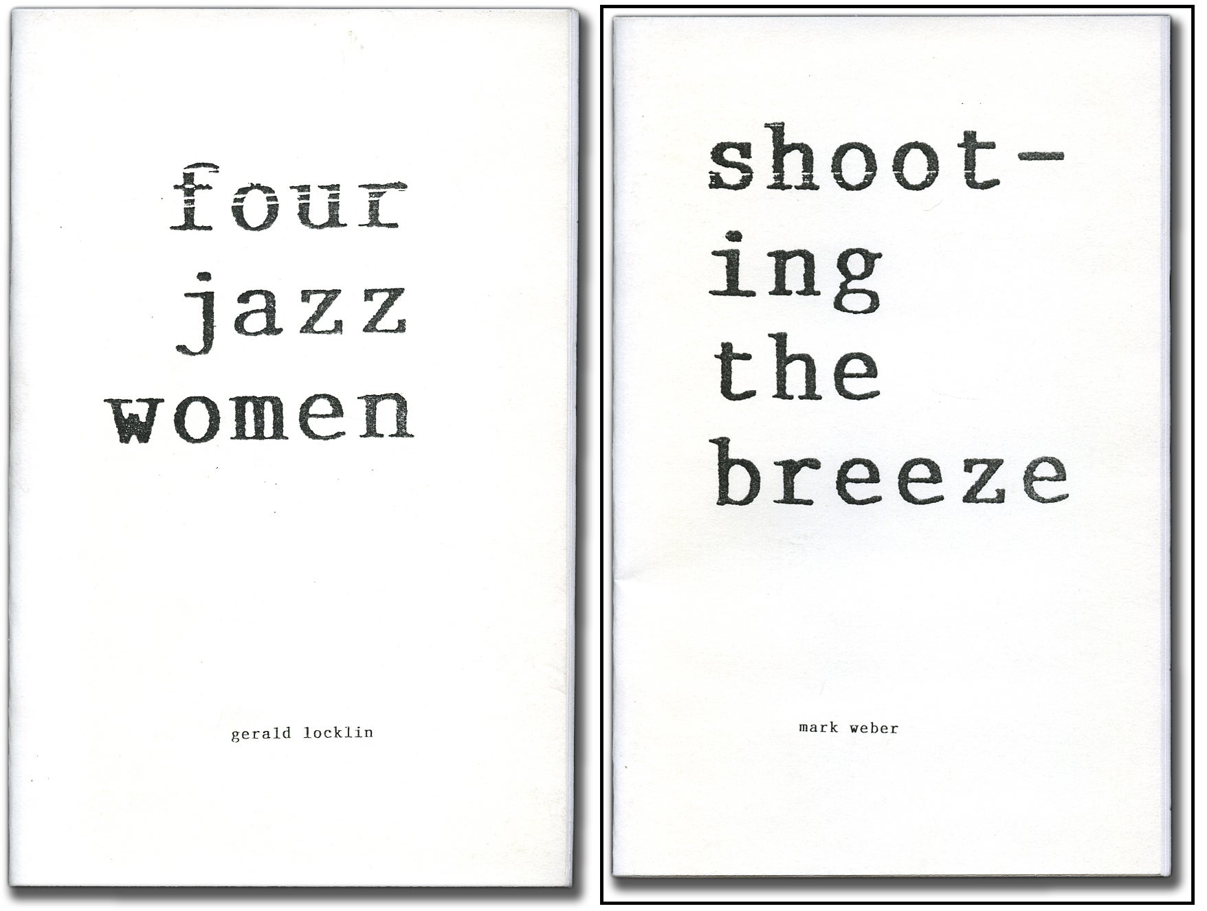 Shooting the Breeze / Four Jazz Women de WEBER, Mark / Gerald Locklin ...