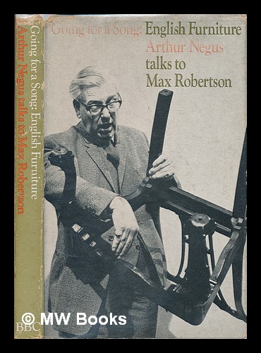 Going for a song: English furniture : Arthur Negus talks to Max ...