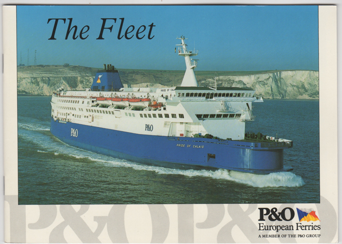 P&O European Ferries. The Fleet by Cowsill, Miles and Hendy, John: A ...