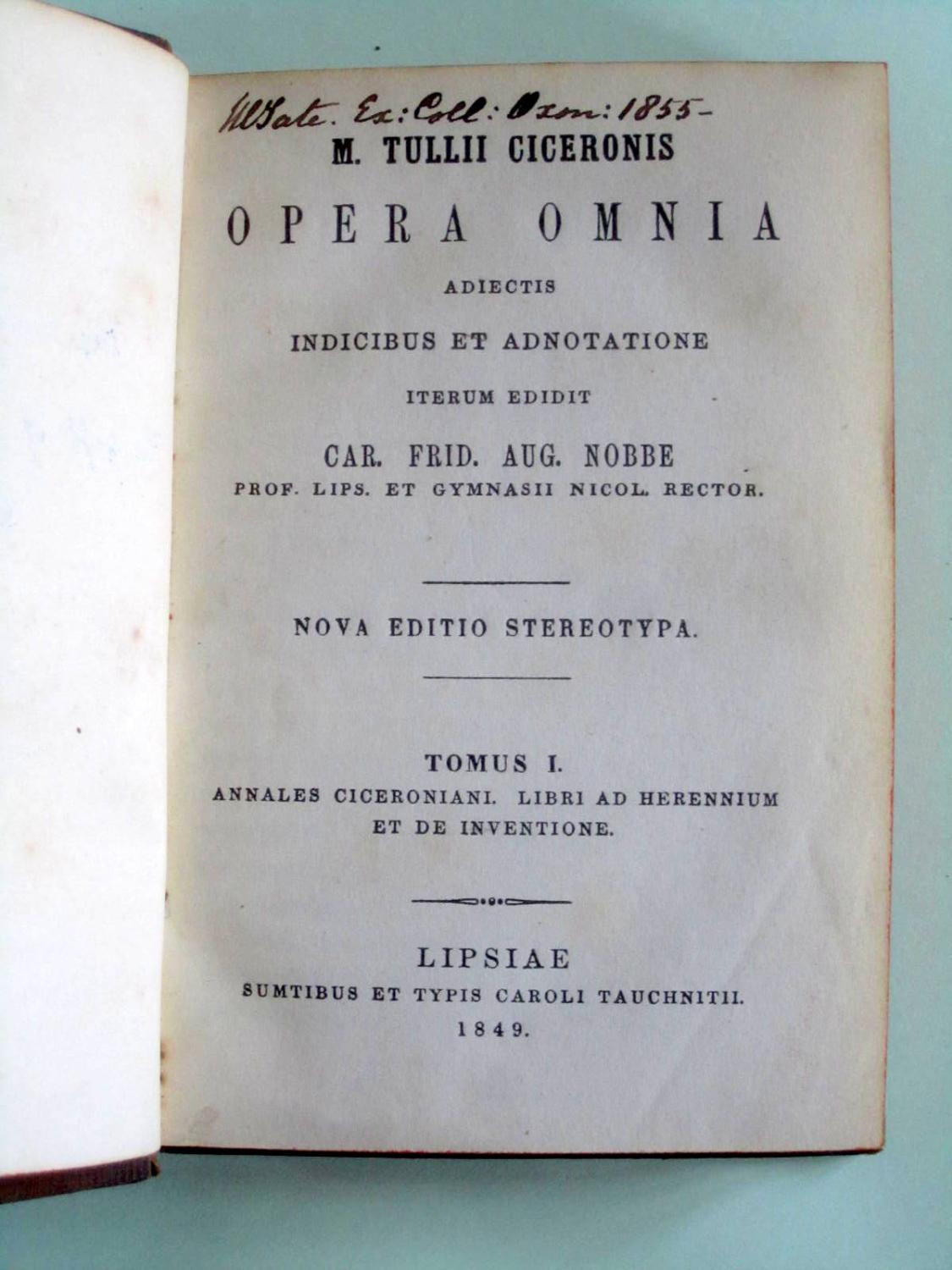 M. Tullii Ciceronis Opera Omnia. Volumes I to XI, (11 1849 Vols of ...
