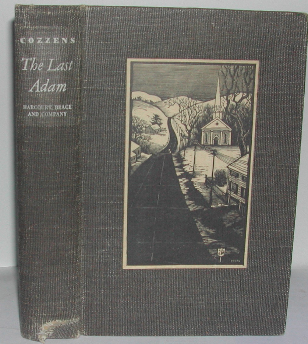 The Last Adam by Cozzens, James Gould: Good Cloth (1933) First Edition ...