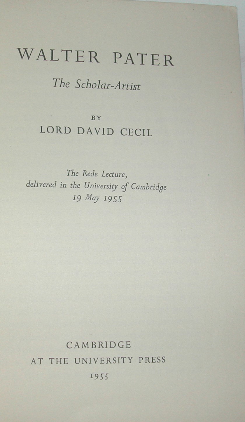 Walter Pater the Scholar Artist by Cecil, Lord David: Fair Paper (1955 ...