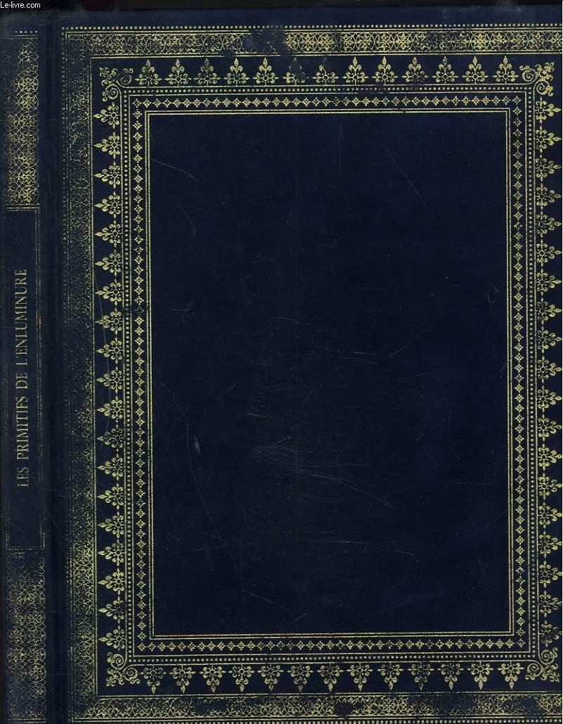 CHEFS-D'OEUVRE DE L'ENLUMINURE PRIMITIVE (VIe-XIIIe SIECLE). by JEAN ...