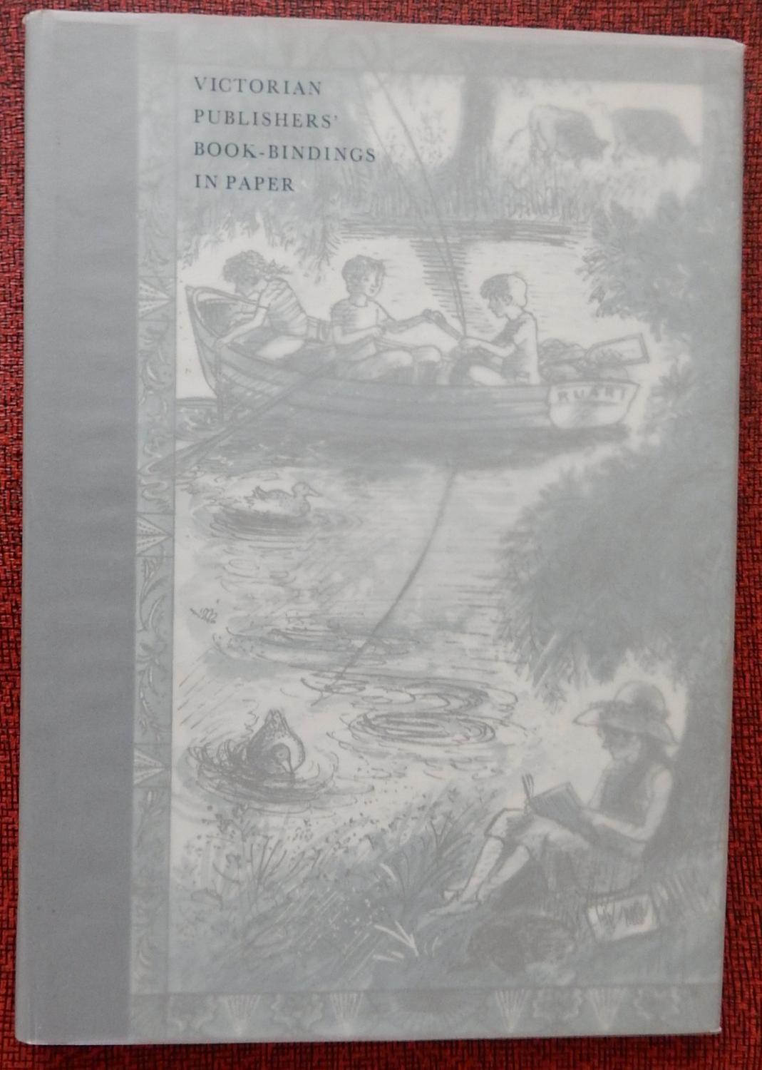 Victorian Publishers' Book-Bindings in Paper. de McLean, Ruari.: Fine ...