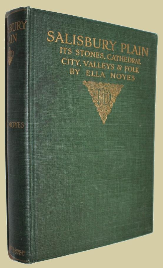 Salisbury Plain Its Stones Cathedral Villages and Folk. Illustrated by ...