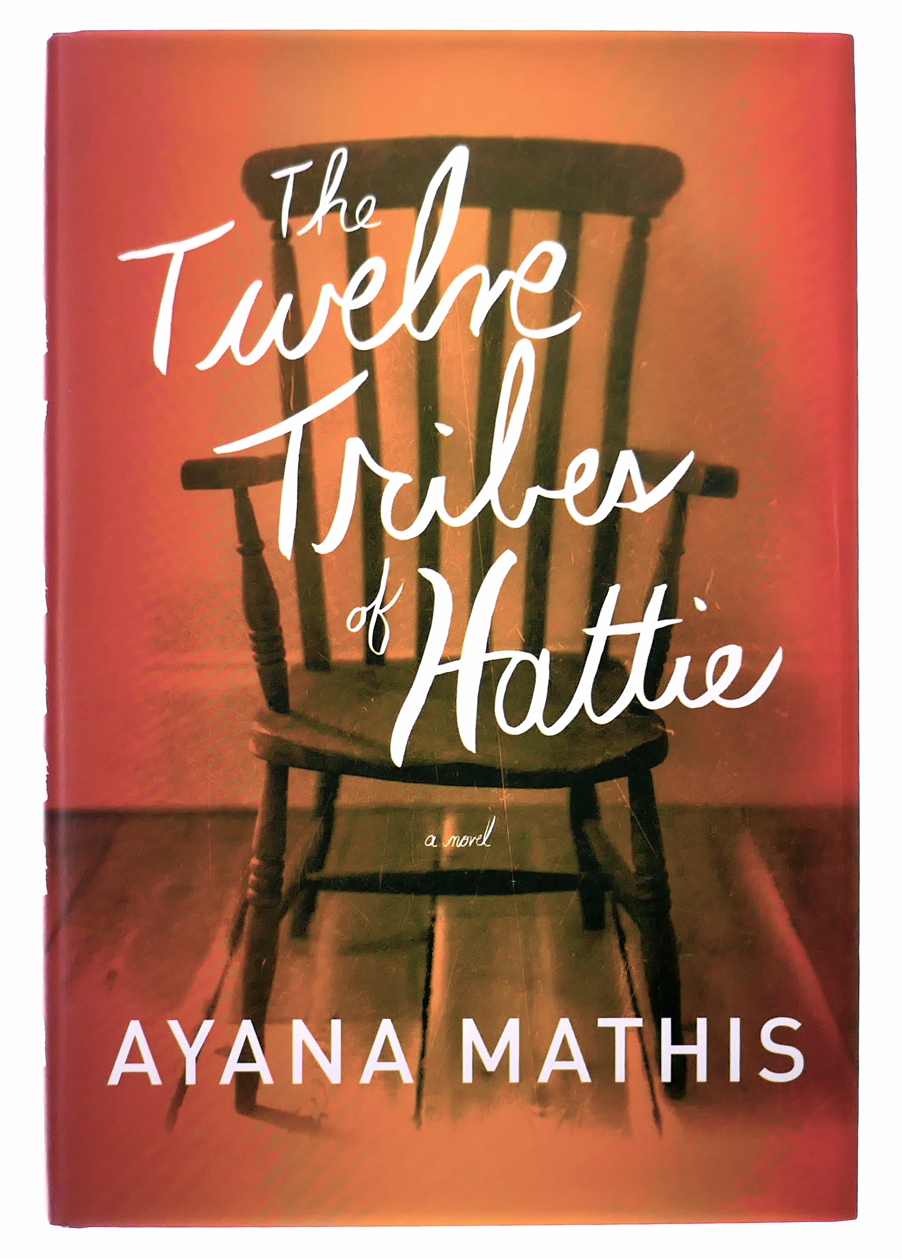 The Twelve Tribes of Hattie: A Novel by Mathis, Ayana: Near Fine ...
