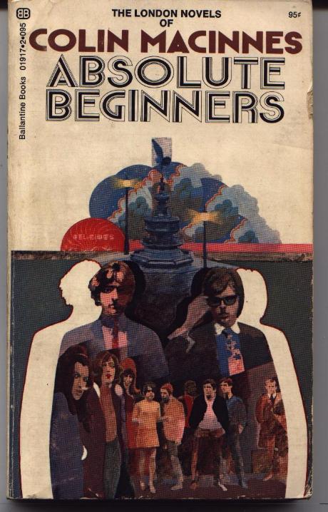 Absolute Beginners by Macinnes, Colin: Very Good + Mass Market ...
