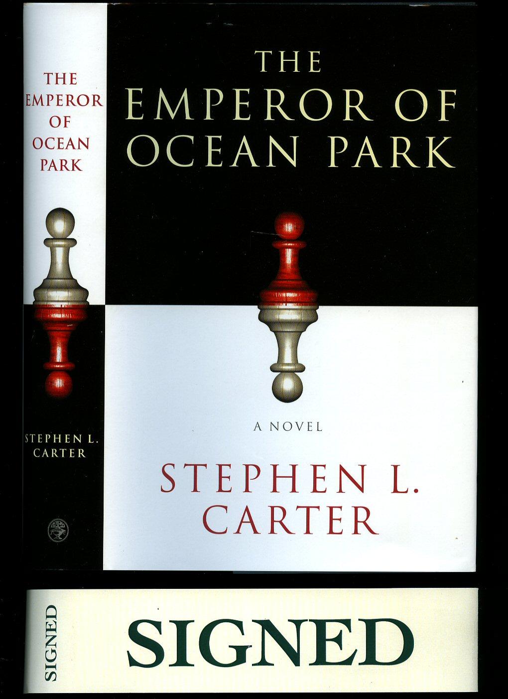 The Emperor of Ocean Park [Signed] by Carter, Stephen L.: (2002) Signed ...