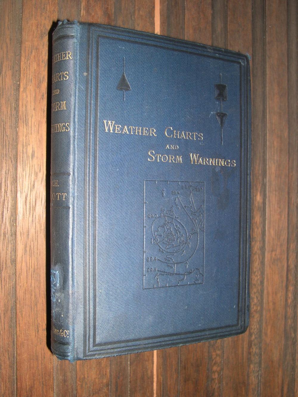 Weather Charts and Storm Warnings by Scott, Robert H: Fair Hardcover ...