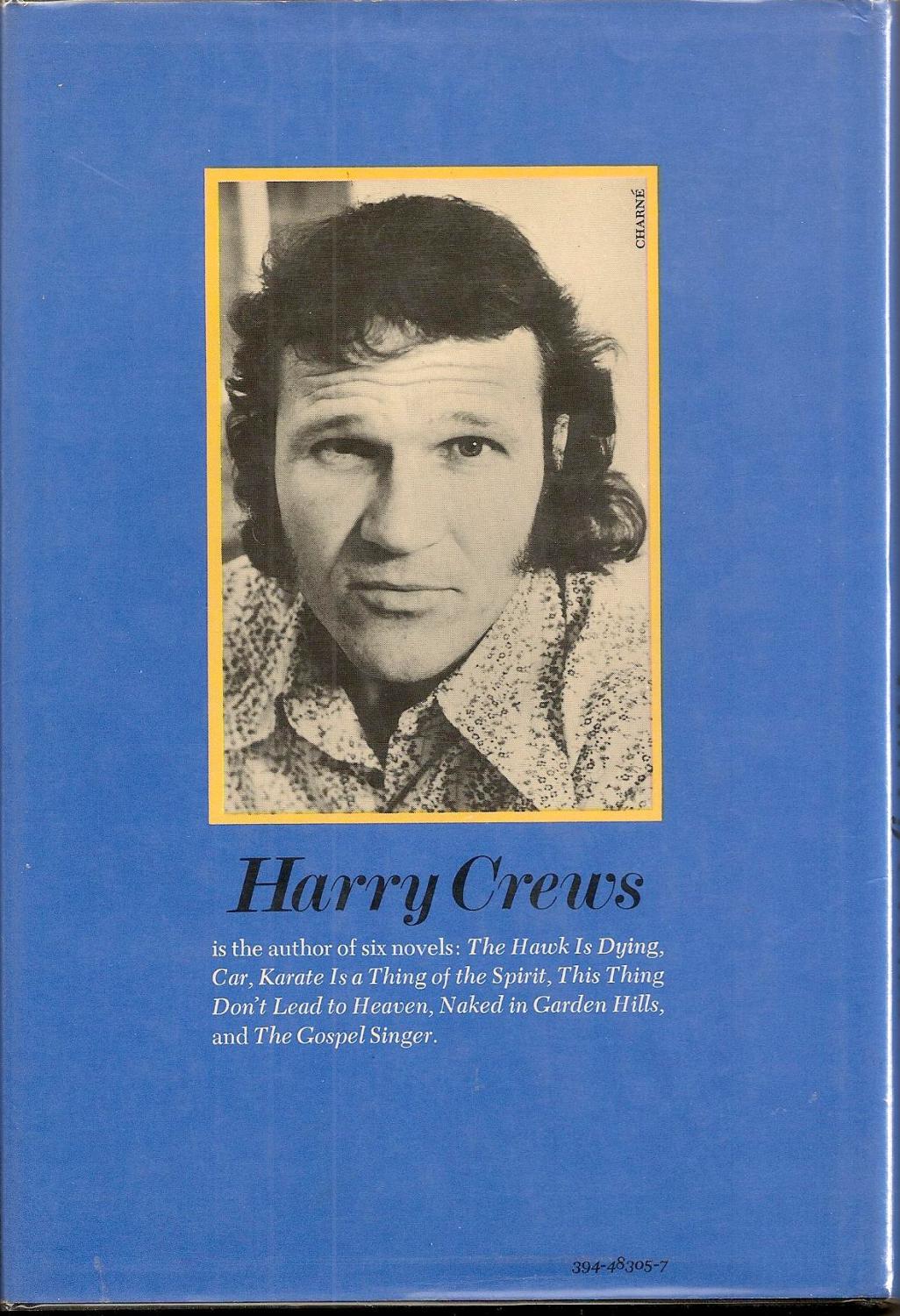 THE HAWK IS DYING by Crews, Harry: Near Fine Hardcover (1973) First ...