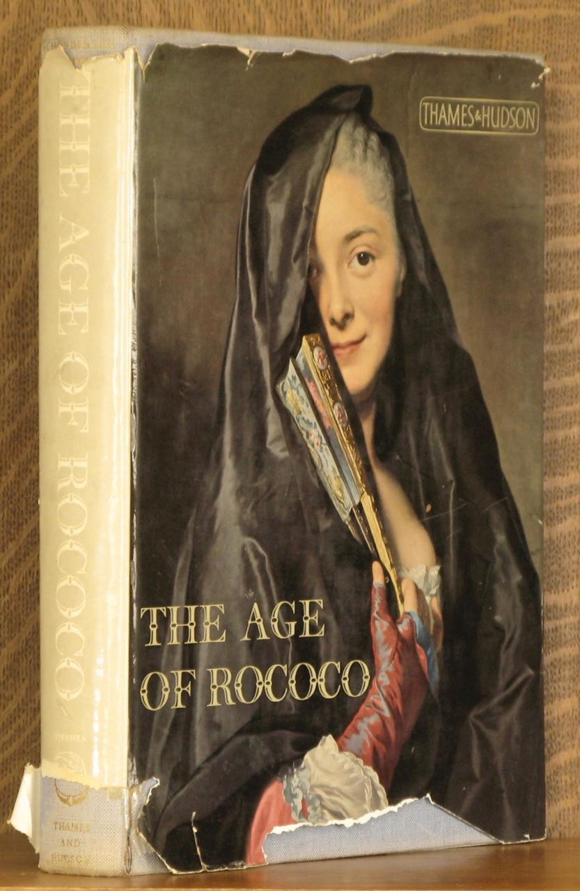 THE AGE OF ROCOCO by Arno Schonberger, Halldor Soehner: Very Good ...