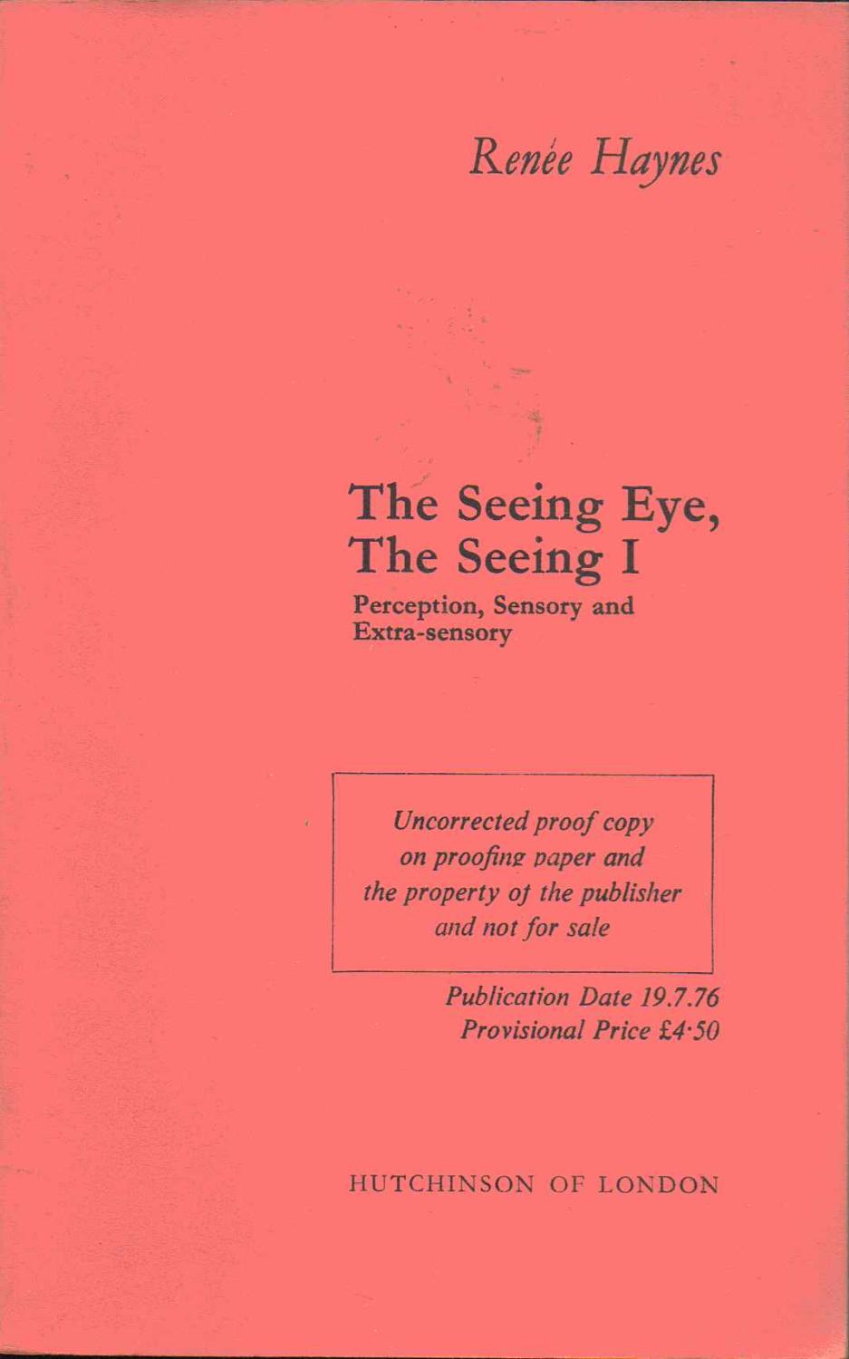 The Seeing Eye, The Seeing I. Perception, Sensory and Extra-Sensory ...