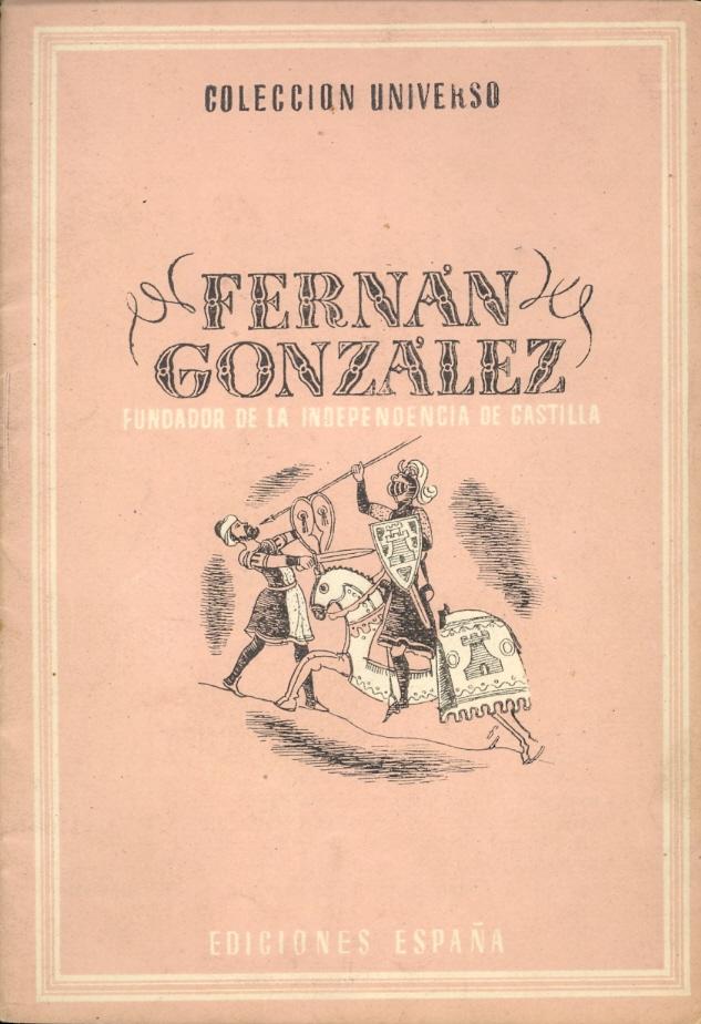 FERNAN GONZALEZ - FUNDADOR DE LA INDEPENDENCIA DE CASTILLA - by Coleccion Universo | Libreria 7 ...