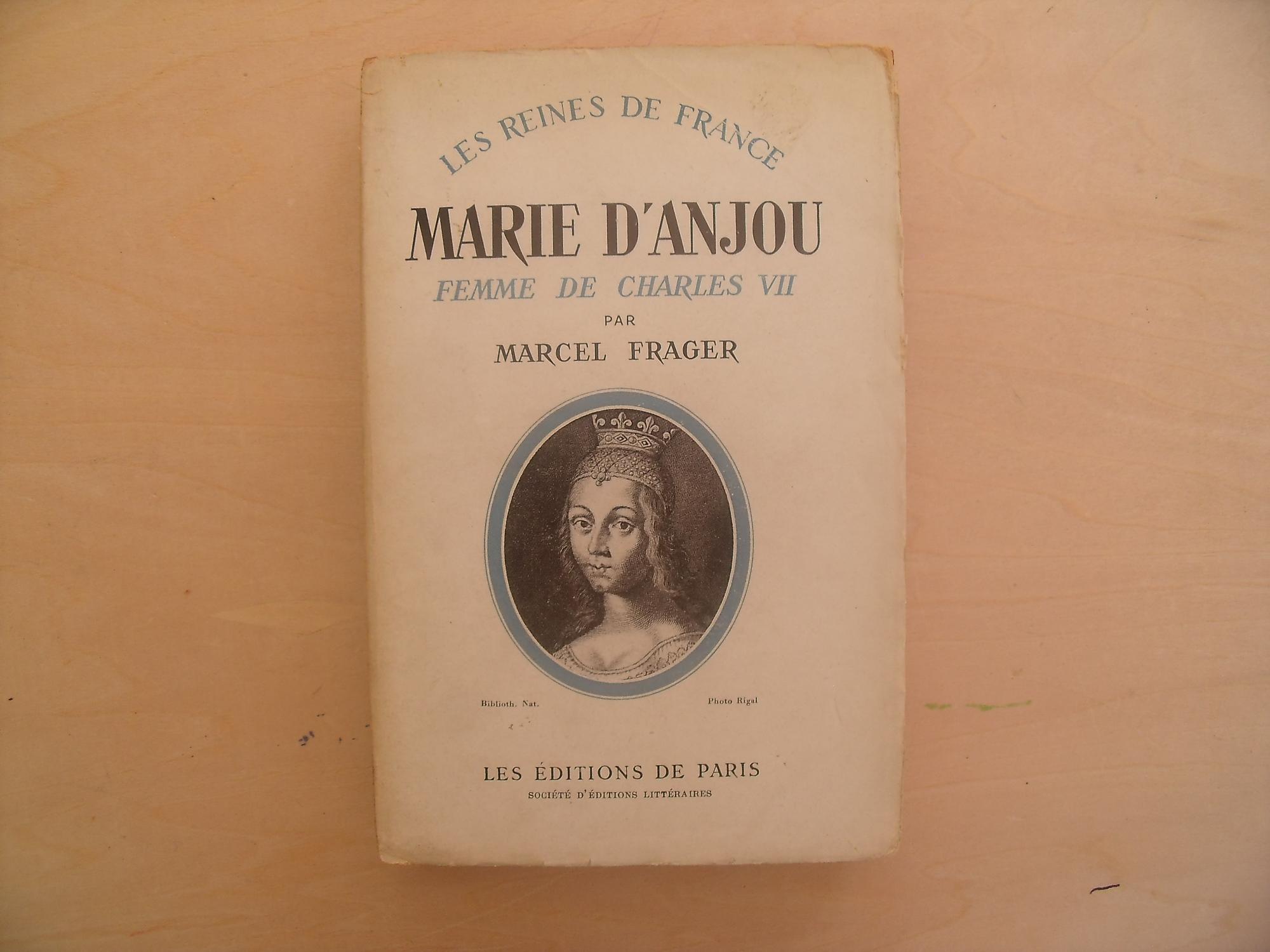 MARIE D'ANJOU FEMME DE CHARLES VII by MARCEL FRAGER: Bon Couverture ...