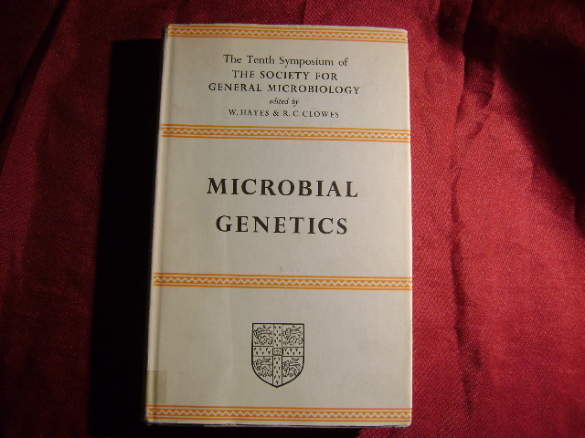 Microbial Genetics. by Hayes, W.: Hard cover. (1960) First edition ...