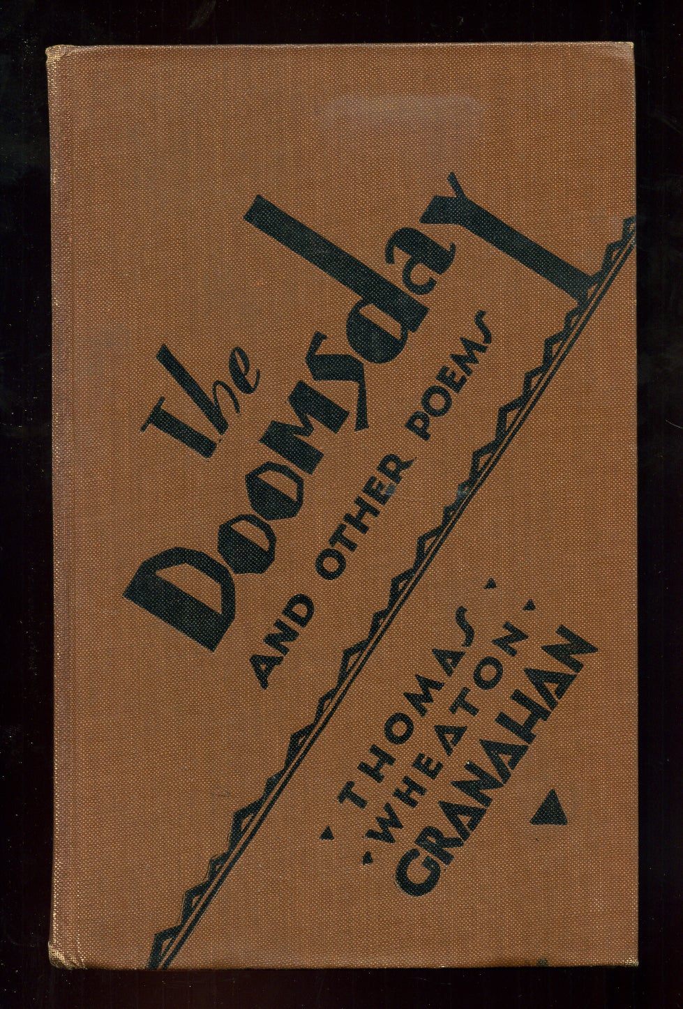 The Doomsday and Other Poems by GRANAHAN, Thomas Wheaton: Near Fine ...